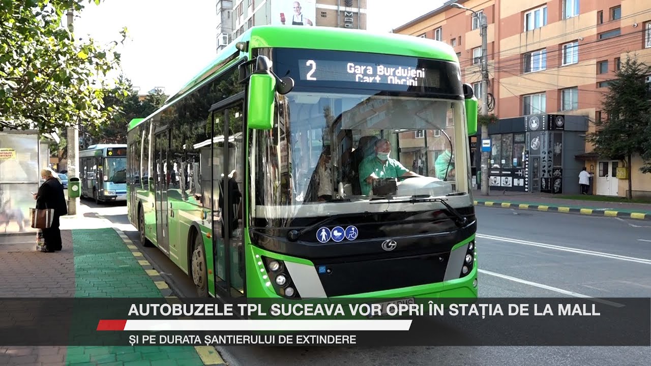 Autobuzele TPL Suceava vor opri în stația de la mall și pe durata ...