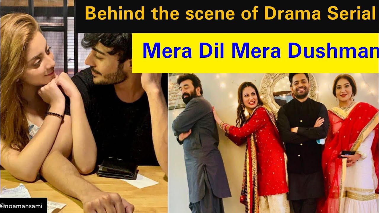 Mera Dil Mera Dushman Behind The Scenes | Alizeh Shah | Noman Sami ...