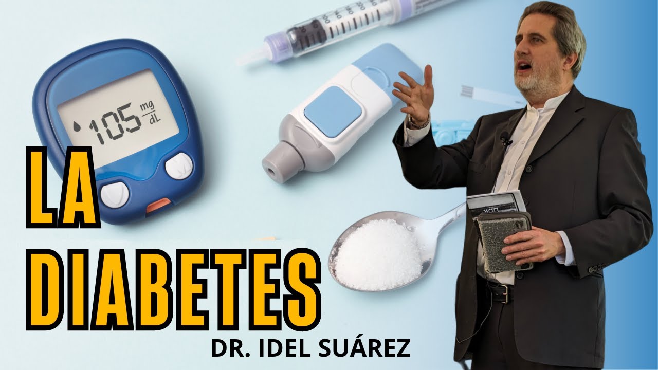 La diabetes Pastor Idel Suárez - YouTube
