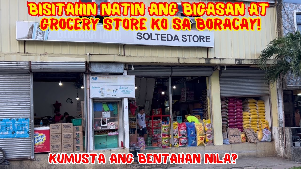 BISITAHIN NATIN ANG BIGASAN AT GROCERY STORE KO SA BORACAY! | KUMUSTA ...