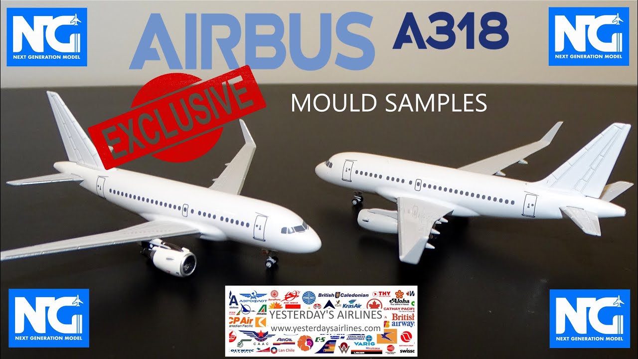 EXCLUSIVE: New NG Models Airbus A318 Mould Samples 1:400 Scale - YouTube