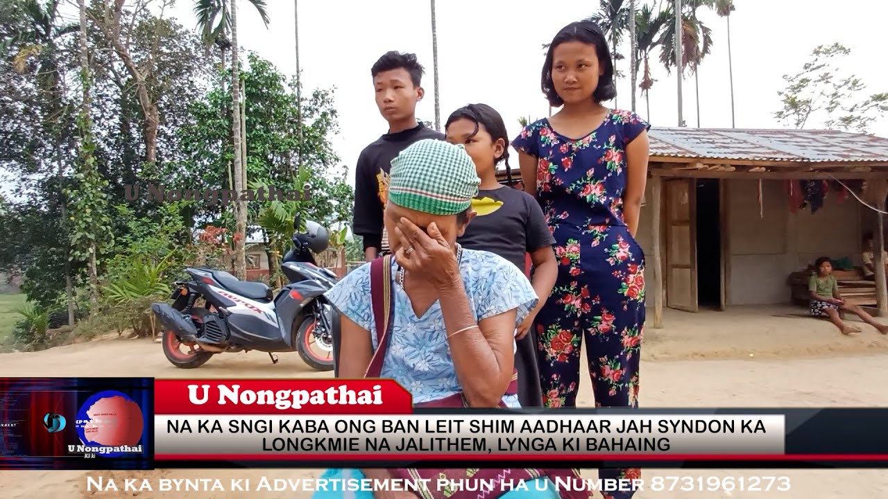 NA KA SNGI KABA ONG BAN LEIT SHIM AADHAAR JAH SYNDON KA LONGKMIE NA ...