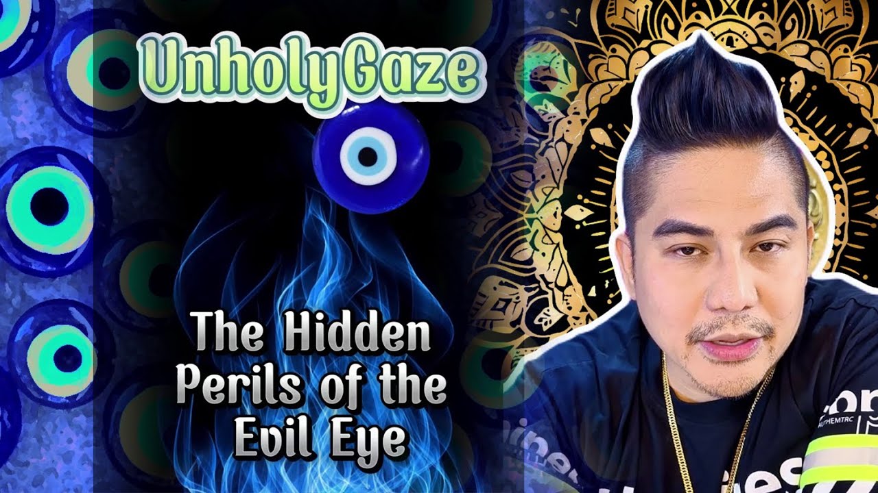 EVIL EYE: Beware the Perils of Evil Eye | by Feng Shui Master Hanz Cua ...