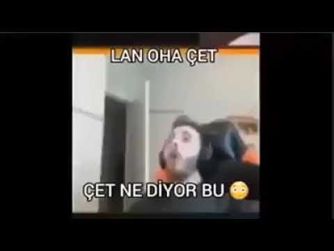 Çet ne diyo bu