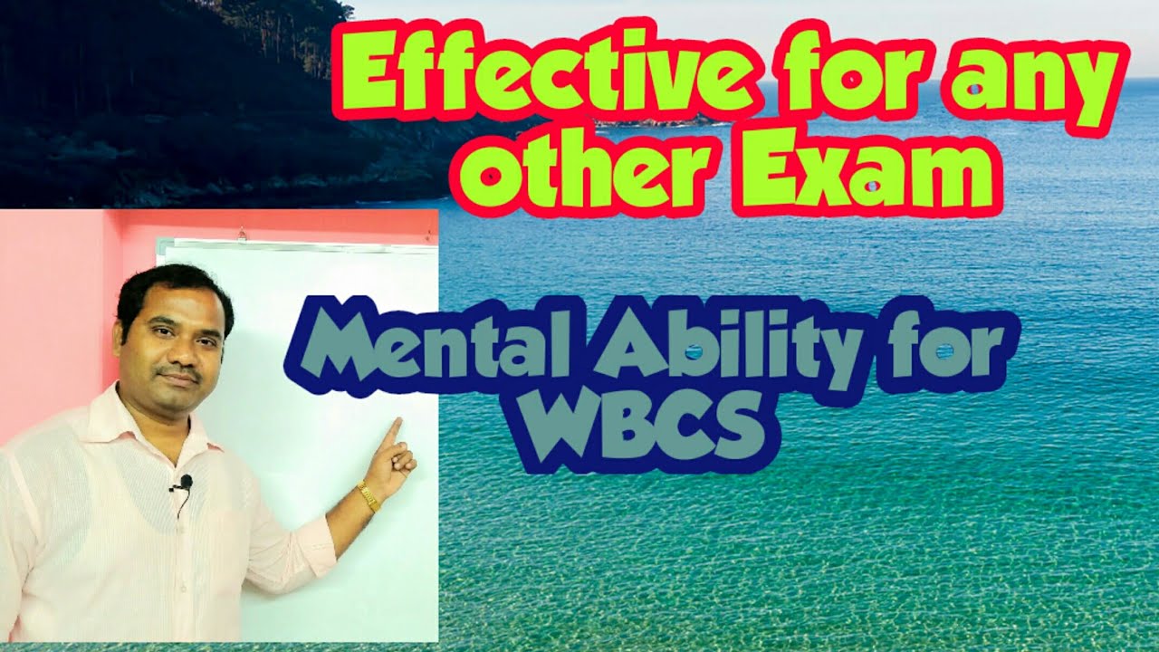 General Mental Ability For WBCS Other Competitive Exams YouTube general-mental-ability-for-wbcs-other-competitive-exams-youtube