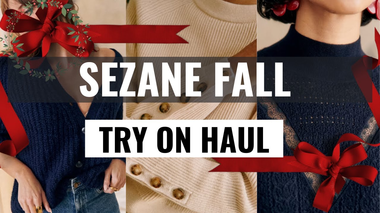 SEZANE FALL TRY ON HAUL | THE QUAINTRELLE LADY - YouTube