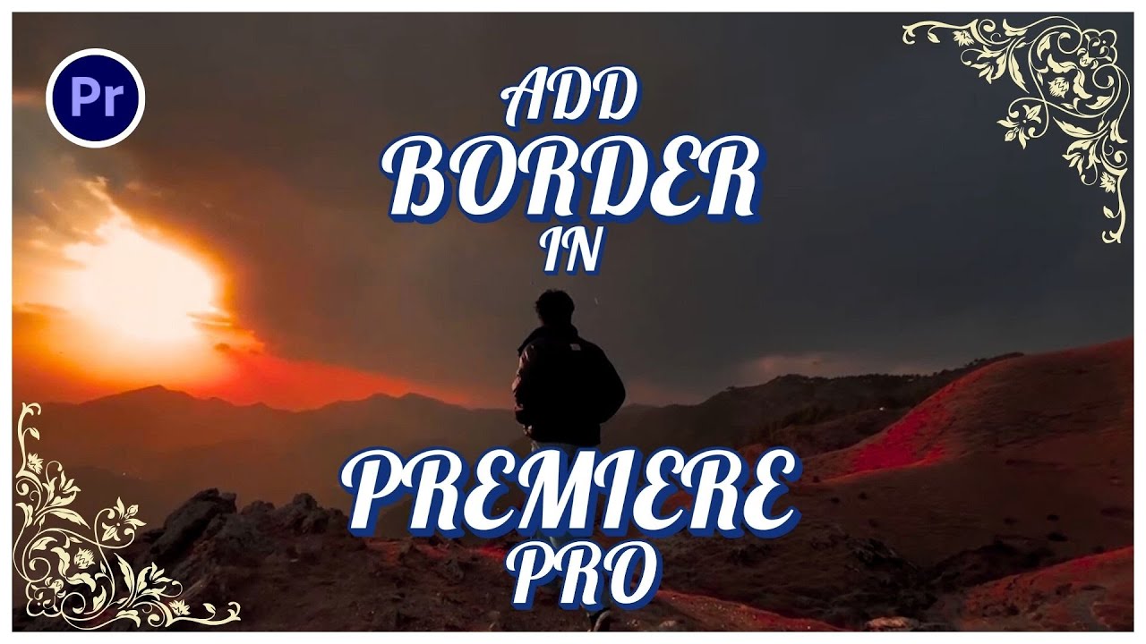 Add Border To Video In Premiere Pro 😍😍 #viral #premiereprobasics - YouTube