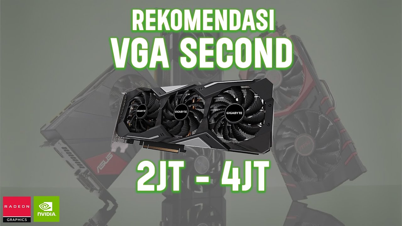 Rekomendasi VGA second harga 2jt - 4jt | RTX RX - YouTube