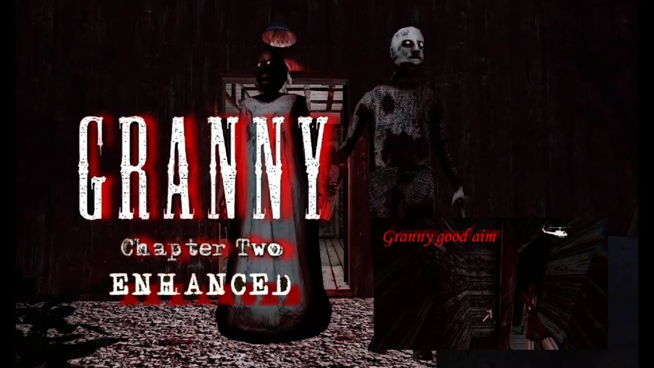 Granny 2 Enhanced: New Nightmared Items, Textures, Enemys and More ...
