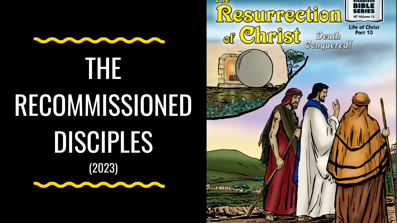 The Recommissioned Disciples (2023) - YouTube