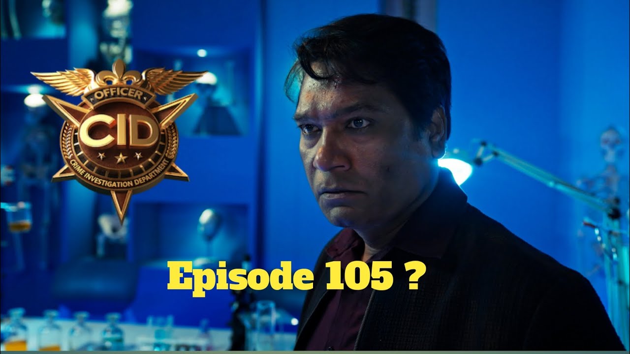 Cid season 3 episode 105 ayega ya new storyline | - YouTube
