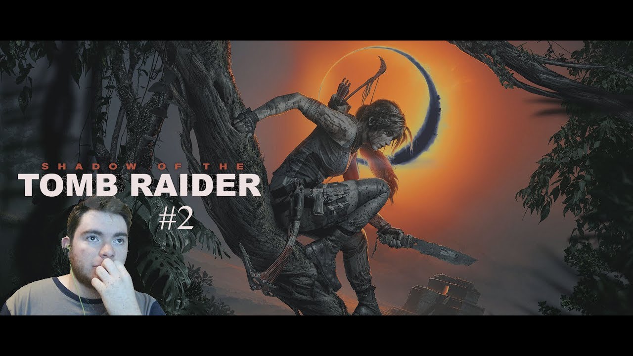 I STARTED THE APOCALYPSE!? | Shadow of the Tomb Raider | Part 2 - YouTube