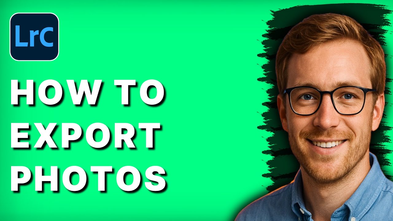 How to Export Photos in Lightroom Classic [2026 Full Guide] - YouTube