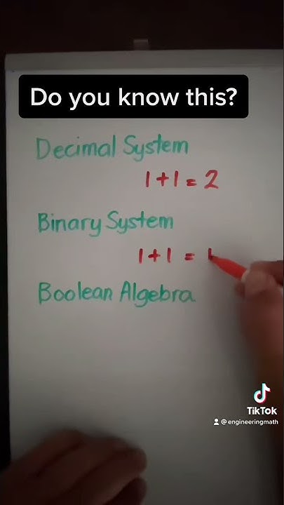 Decimal System vs Binary System vs Boolean Algebra | Math Tutorial - YouTube