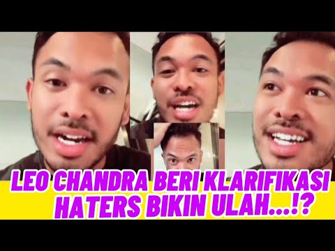 BIKIN HEBOH ‼️KLARIFIKASI LEO CHANDRA TERKAIT ISU HUBUNGANNYA DENGAN ...