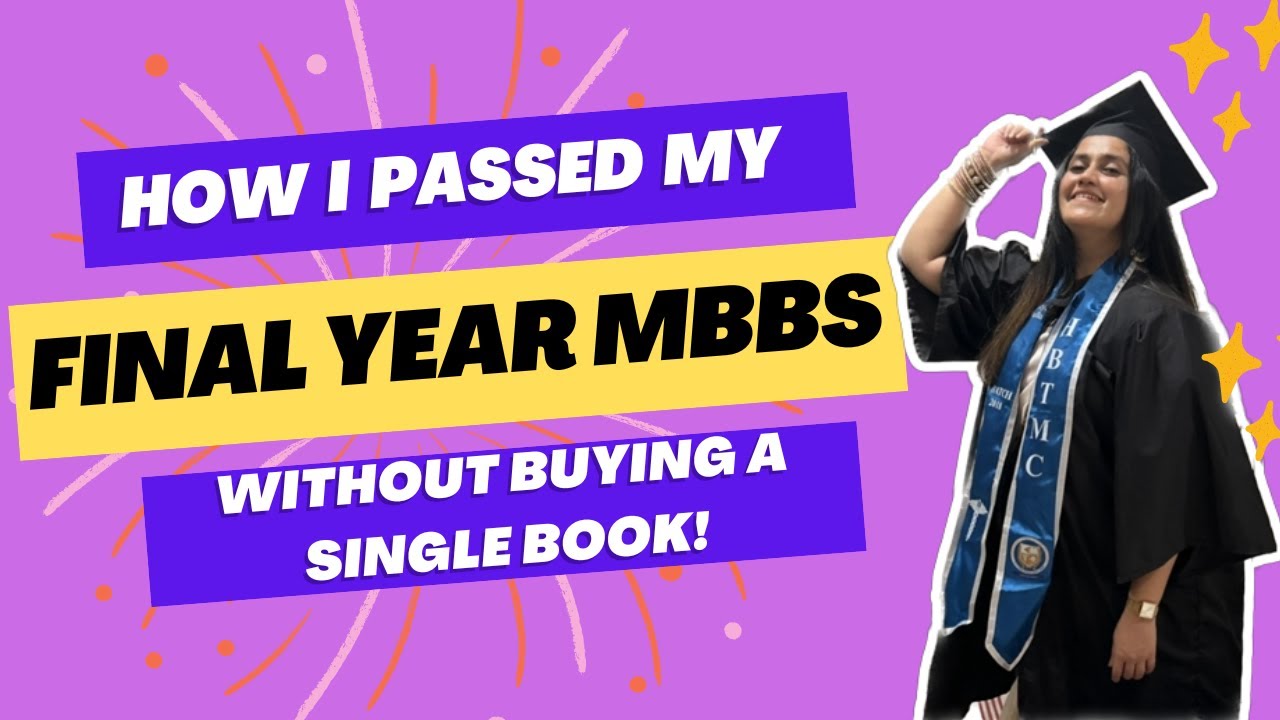 HOW I PASSED MY FINAL YEAR MBBS WITHOUT BUYING A SINGLE BOOK!📚🎓 - YouTube
