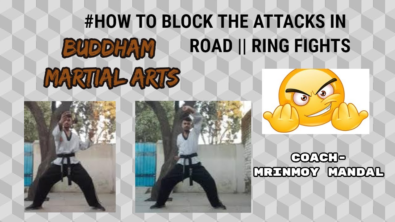 HOW TO BLOCK THE ATTACKES | BUDDHAM MARTIAL ARTS | Learn perfect face ...