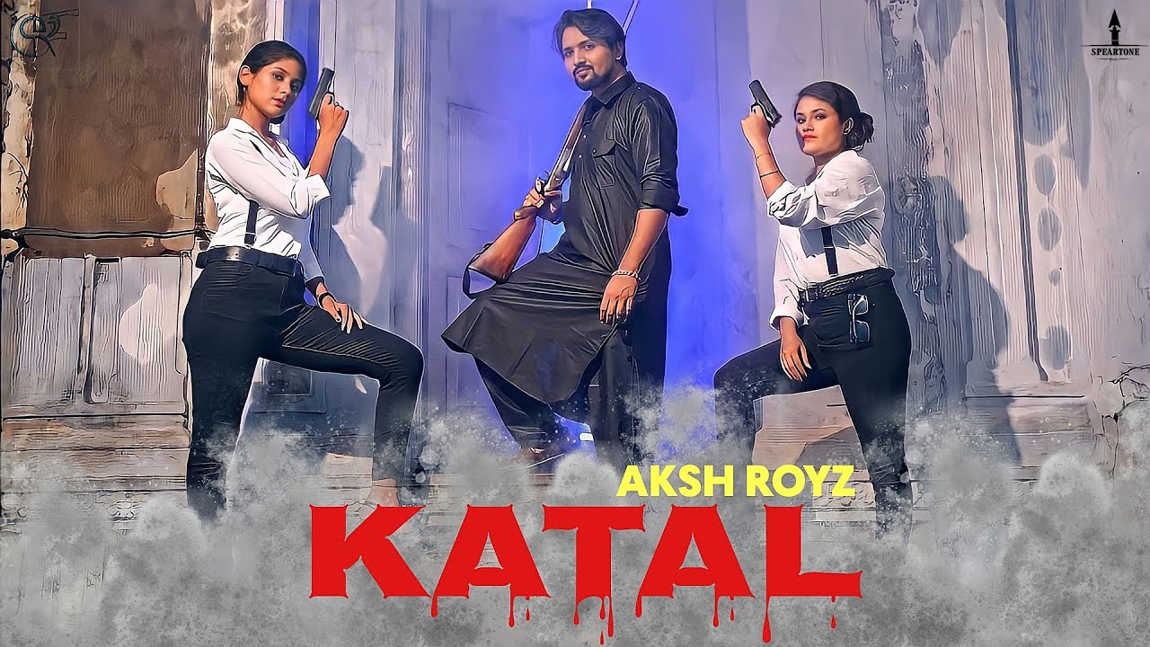 KATAL : Aksh Royz | Official Song | Punjabi Song | SRF Production ...