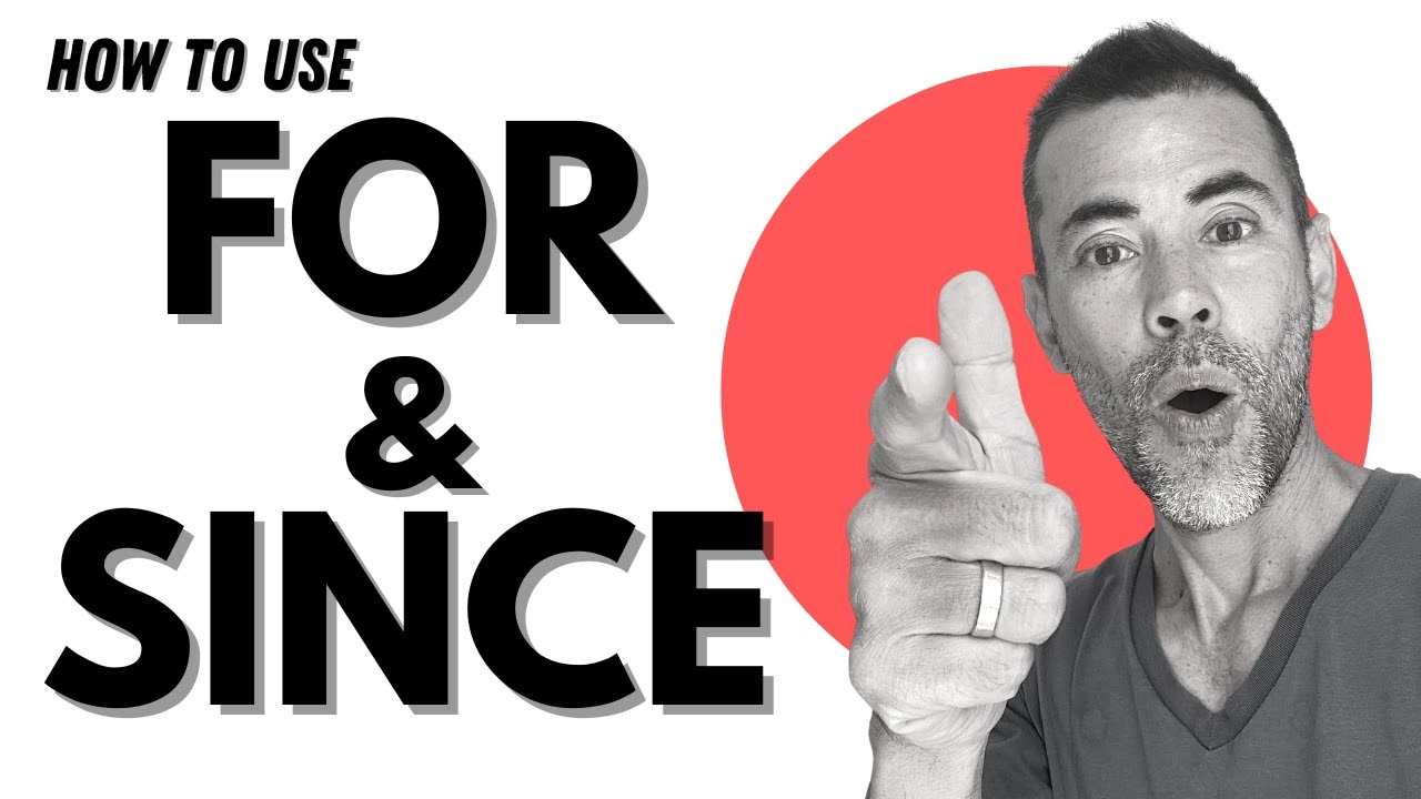 FOR and SINCE | Use Them Correctly | Prepositions of Time - YouTube