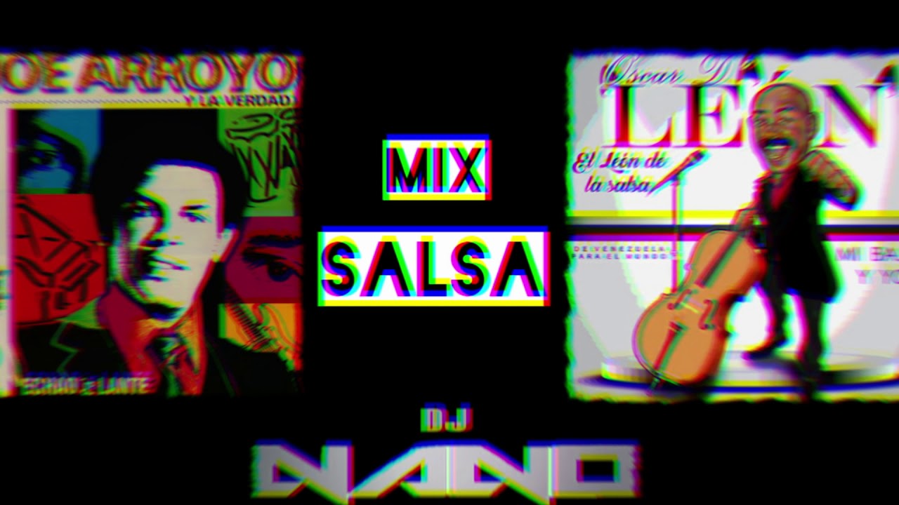 Salsa Mix Joe Arroyo Ft Oscar De Leon Pro 2020 - YouTube Music