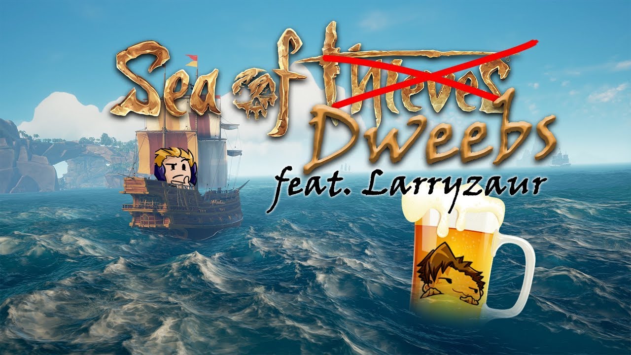 Sea of Dweebs (feat. Larryzaur) - YouTube