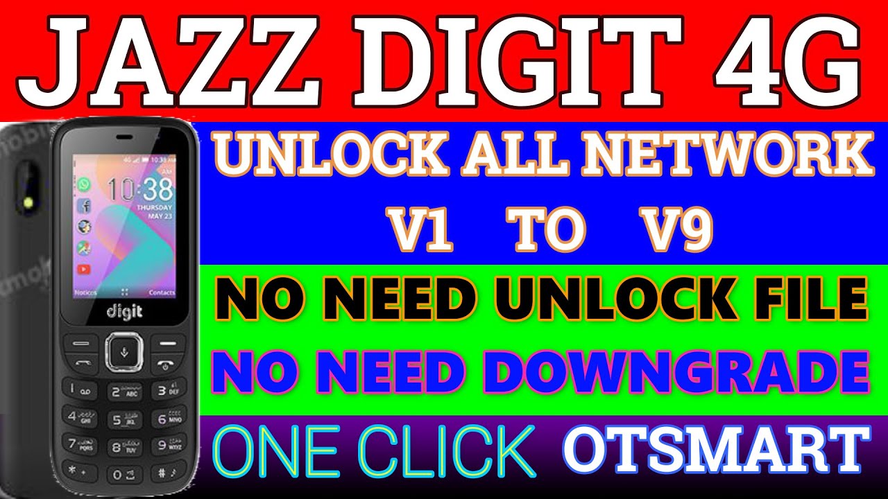 JAZZ DIGIT 4G V1 TO V9 UNLOCK | NO NEED FILE OR DOWNGRADE | ONE CLICK ...