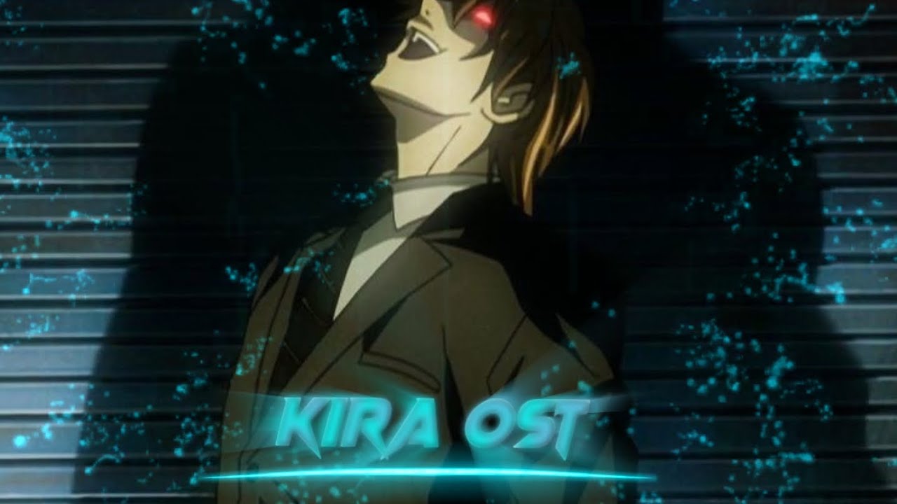 KIRA OST [EDIT/AMV] - YouTube