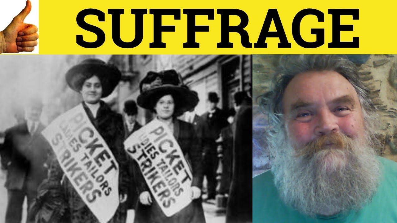 🔵 Suffrage Means - Suffragist Definition - Suffragette Examples ...