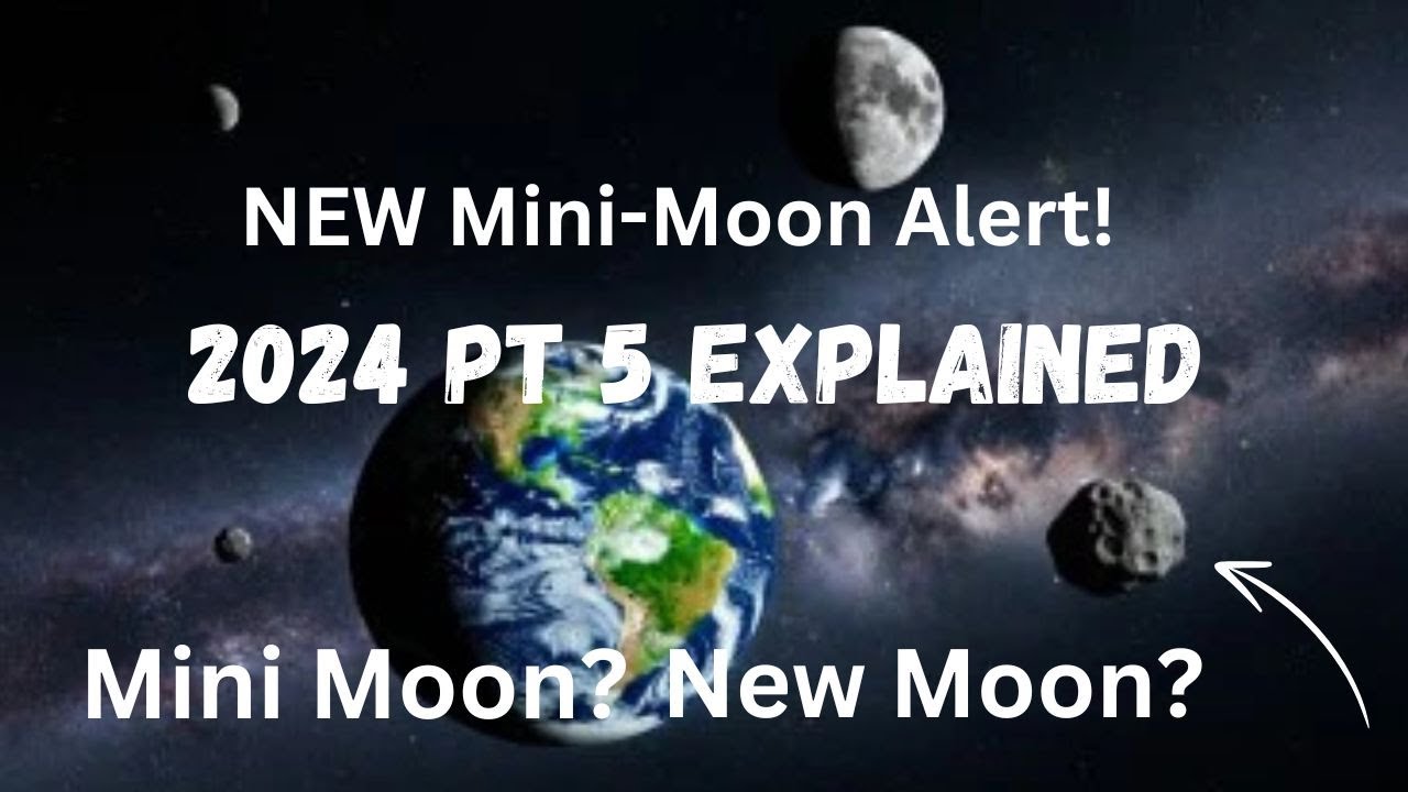 Earth Has a New Mini-Moon? Here’s What You Need to Know! - YouTube