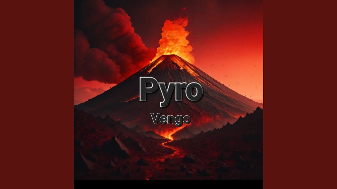 Pyro - YouTube