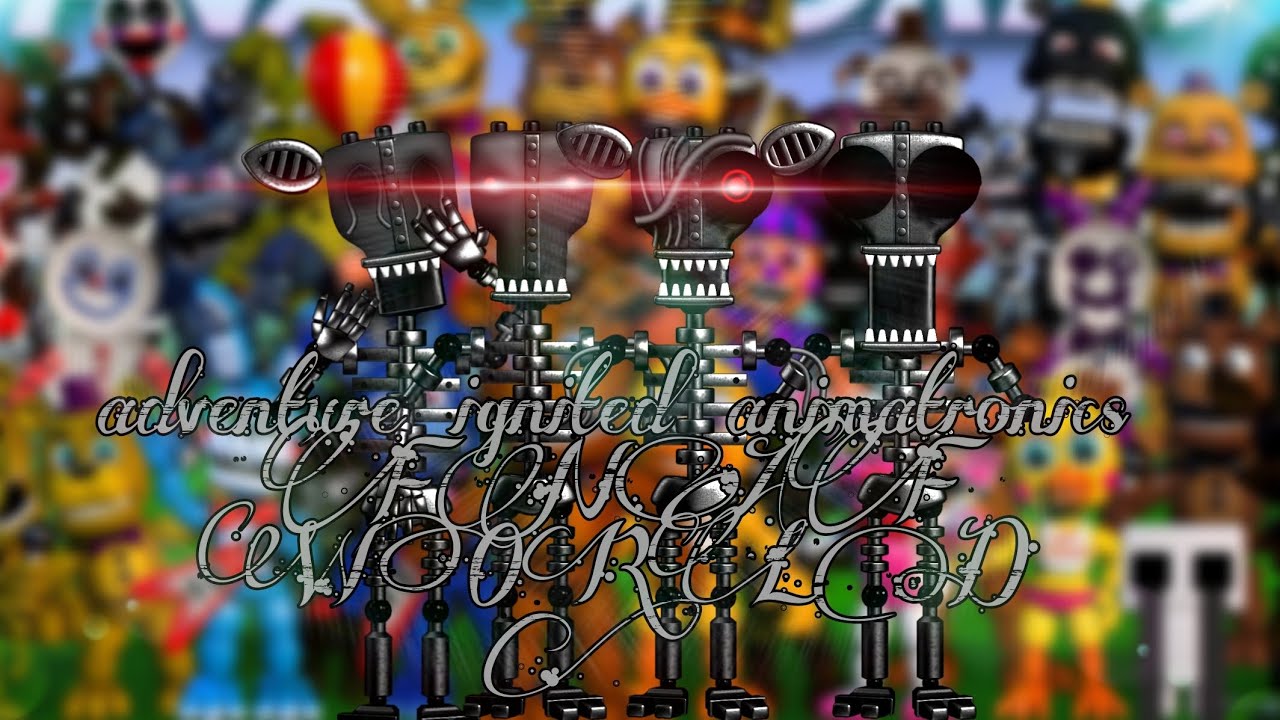 [FNAF SPEED EDIT] Adventure ignited animatronics Fnaf world part 3 ...