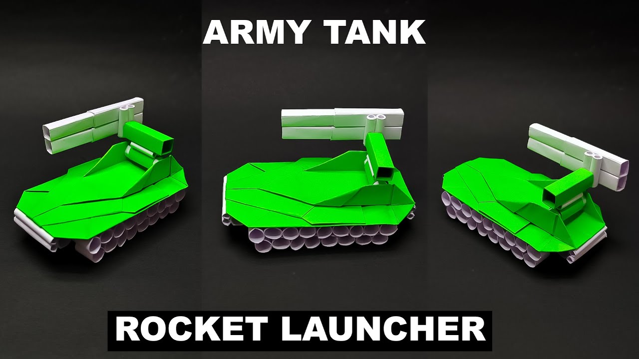 Paper tank with Weapons | Paper tank with rocket launcher | make a ...