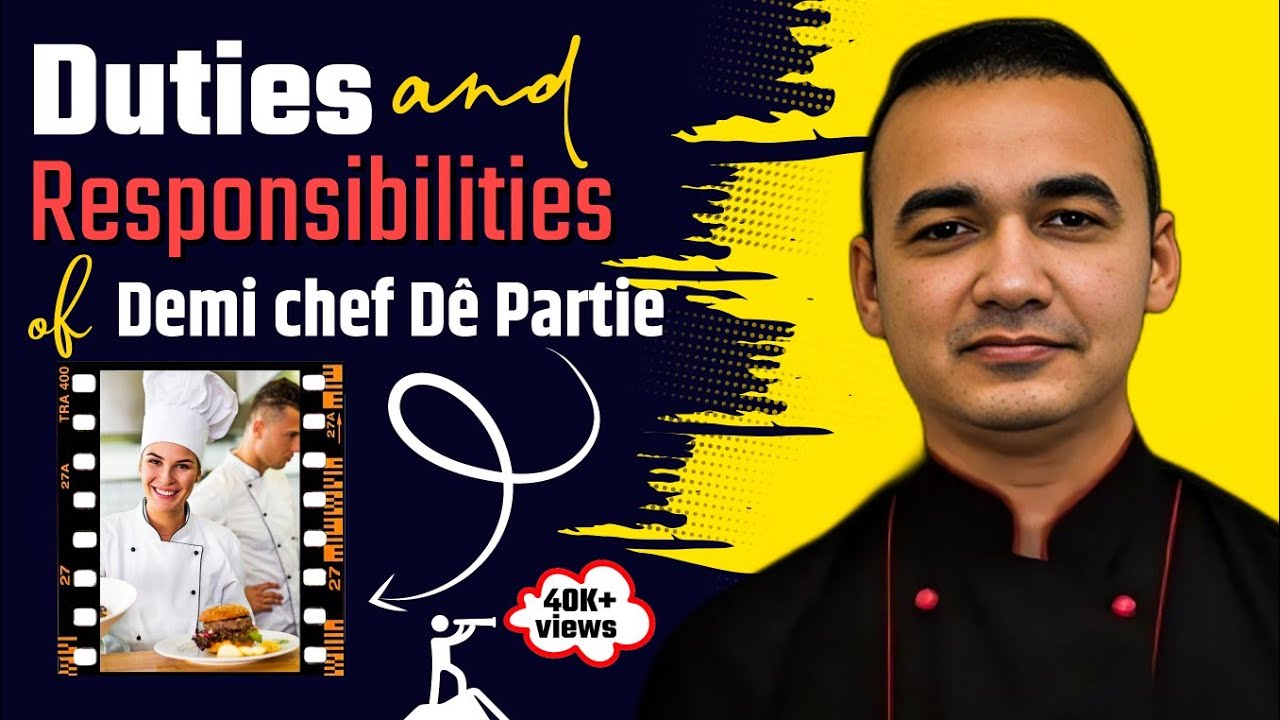 Duties Of Demi chef De Partie | Continental DCDP | indian DCDP ...