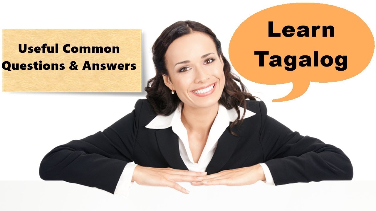 Learn Tagalog Useful Common Questions And Answers Part 110 YouTube learn-tagalog-useful-common-questions-and-answers-part-110-youtube