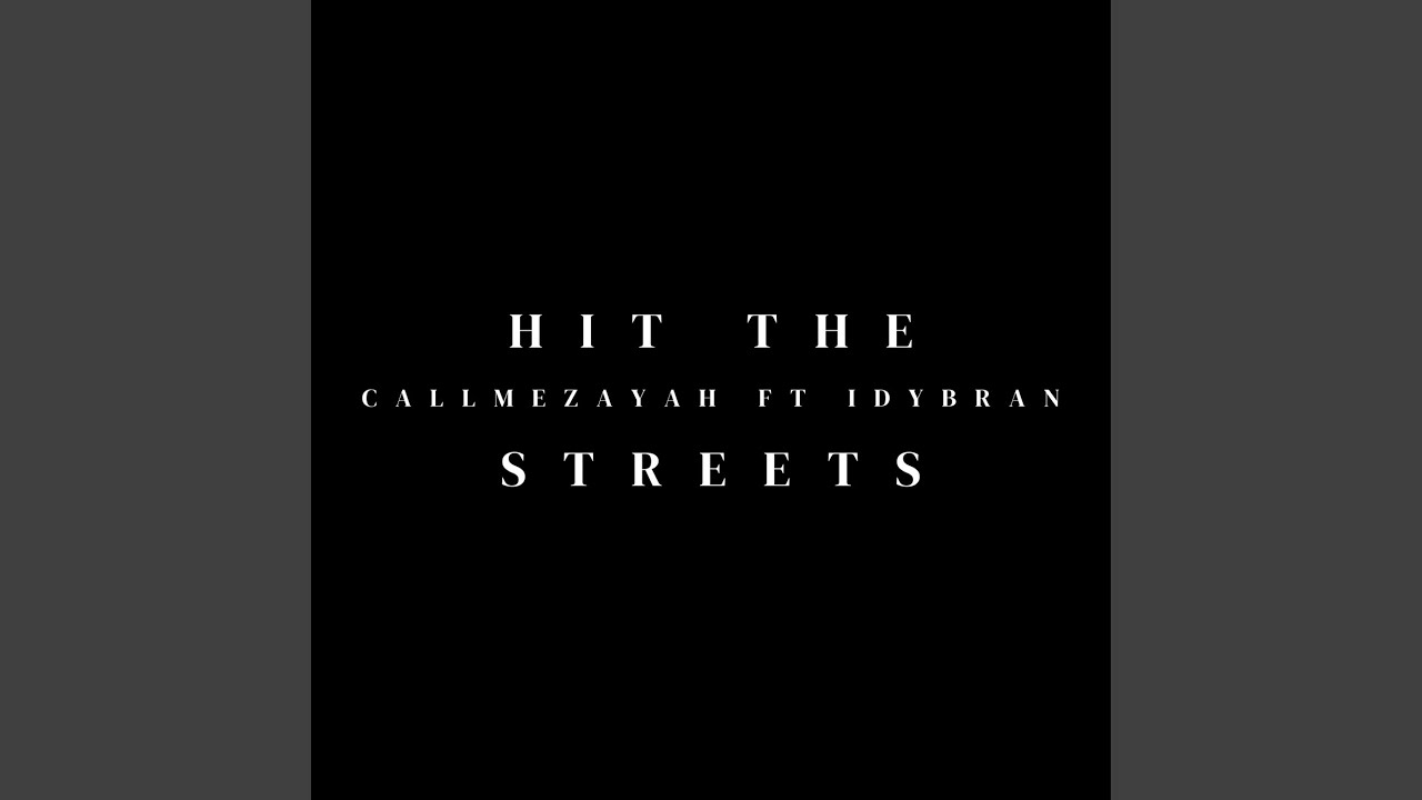 Hit The Streets (feat. IDY bran) - YouTube