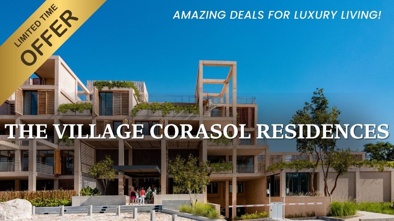 The Village Corasol - Unrivaled Luxury with Exclusiveness in Playa Del ...