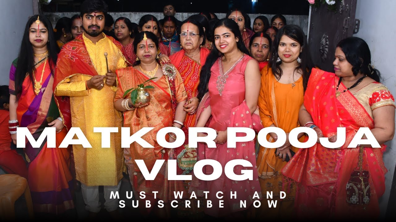 Matkor Pooja Vlog | Matkor Puja machaya Dhoom | #Vlog52 | @NIRMALA ...