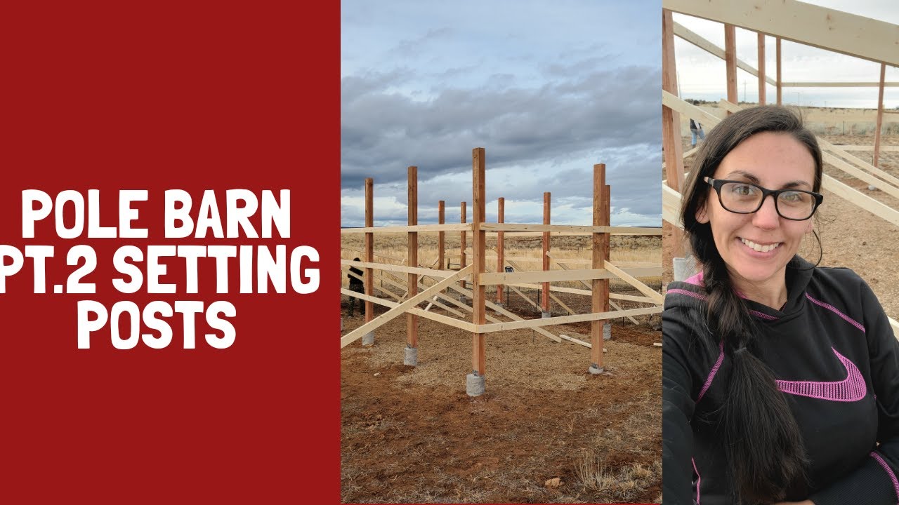 Pole barn Shop pt.2 Setting Posts - YouTube