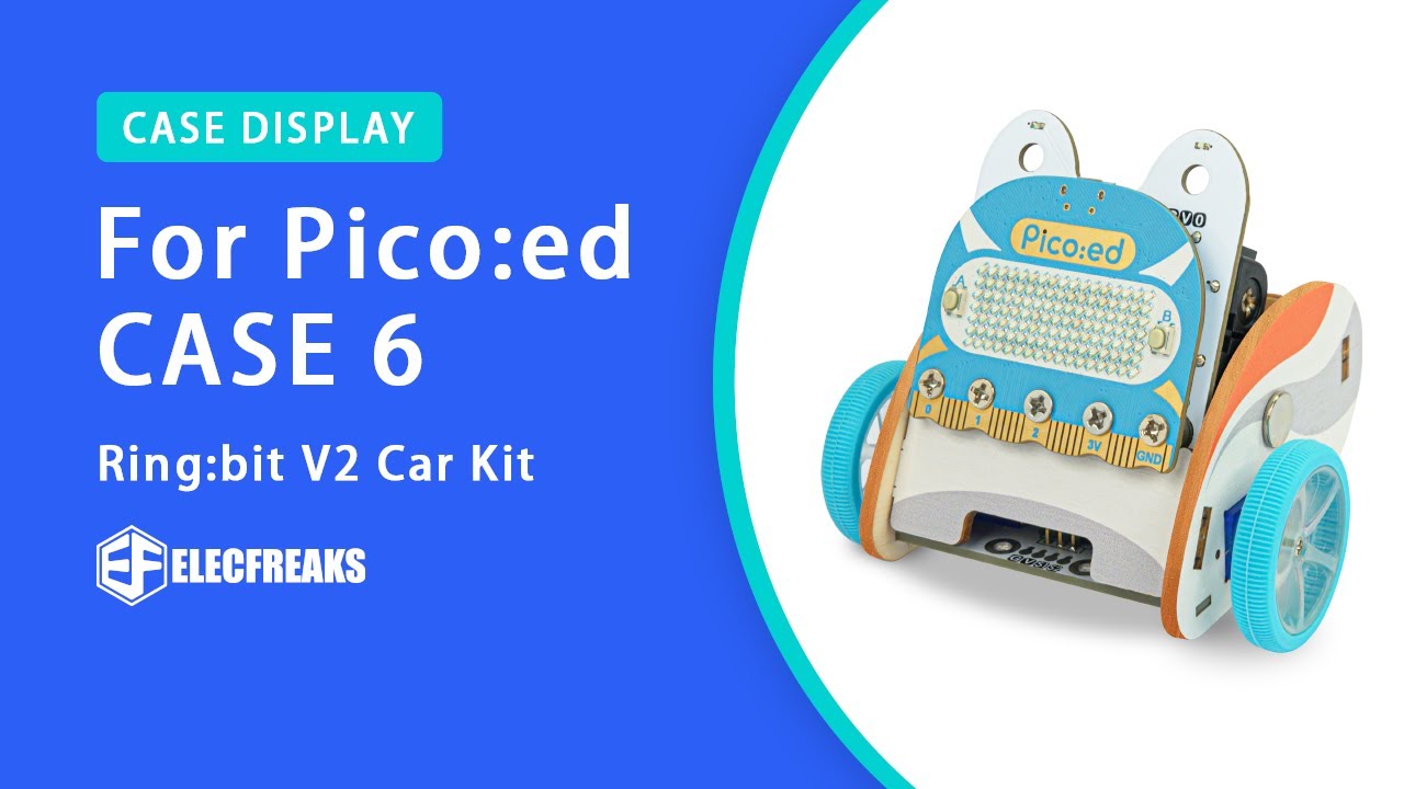 ELECFREAKS 丨 Ring:bit V2 Car Kit For Pico:ed Case 6 - YouTube
