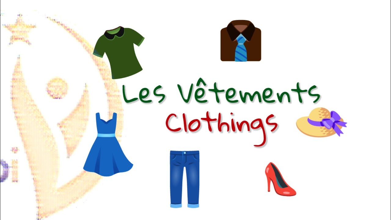 Les Vêtements (Clothings in French) @MBIFRENCHTUTORIALS - YouTube