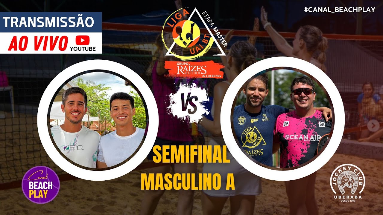 SEMIFINAL MASCULINO A, ENTRE: MATHEUS NASCIMENTO/ IGOR RIBEIRO X GUILHERME DUARTE/ KARAM WEHBE ...