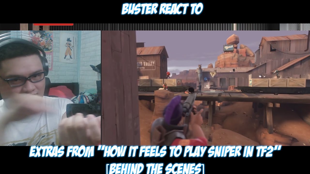 Buster React to Extras from "How it FEELS to Play Sniper in TF2 ...