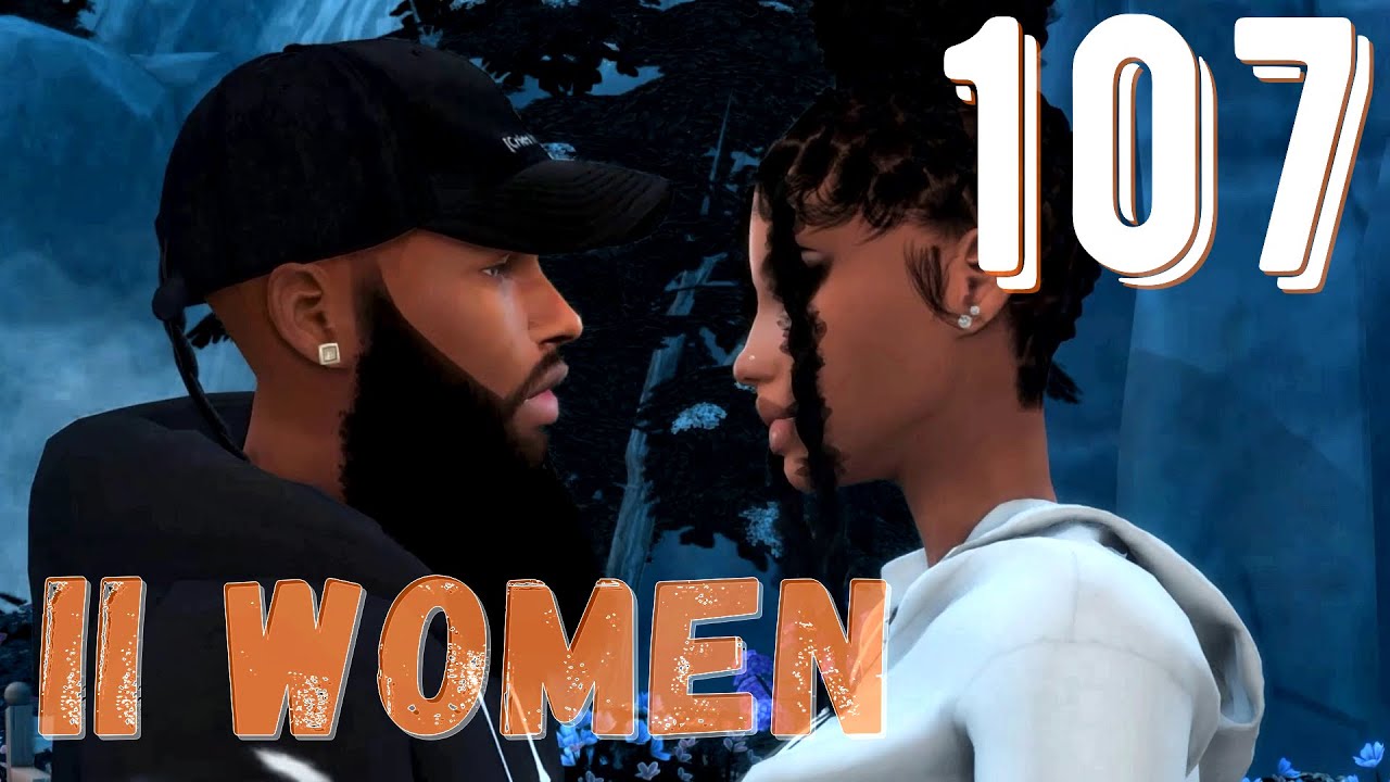 SIMS 4 Voice Over Series - II Women Season 1 Episode 7 - YouTube