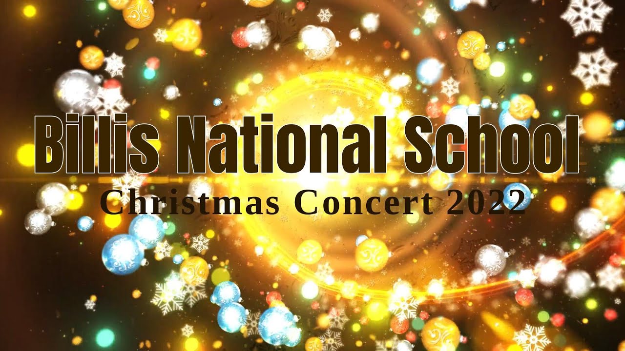 Billis NS Christmas Concert 2022 - YouTube
