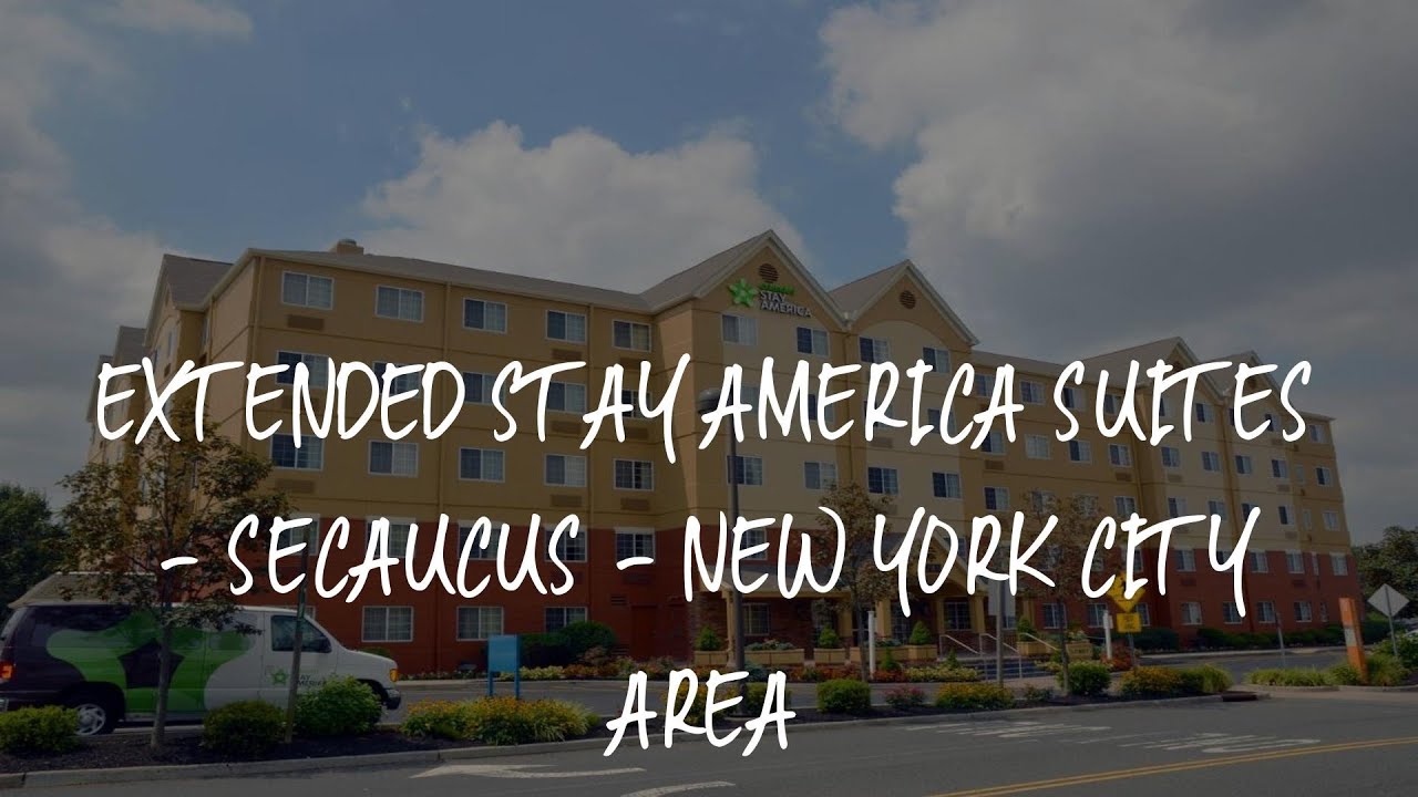 Extended Stay America Suites - Secaucus - New York City Area Review ...
