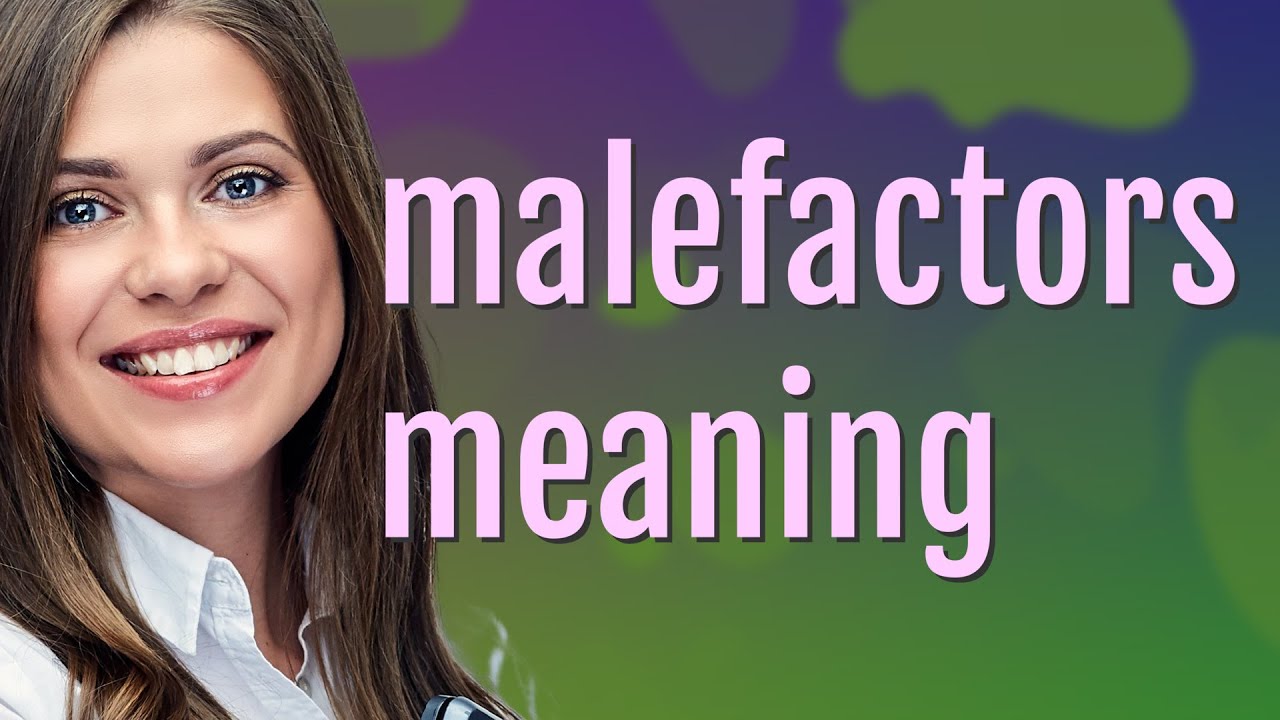 Malefactors | meaning of Malefactors - YouTube