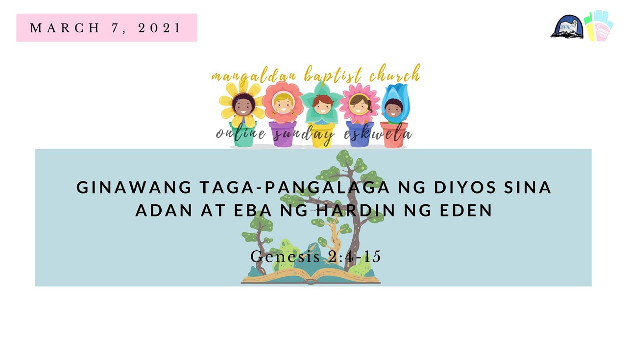 Sunday Eskwela (03-07-2021) Ginawang Taga-Pangalaga ng Diyos sina Adan ...