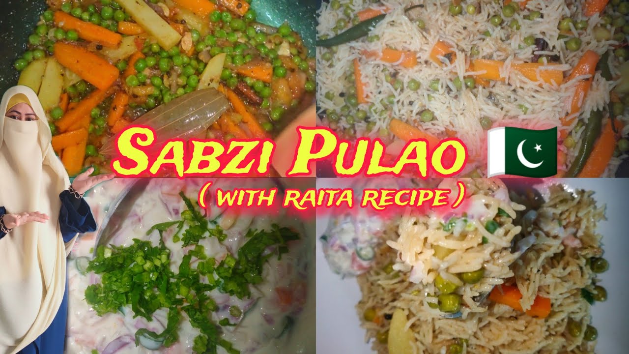 Mix Sabzi Pulao | Pulao Recipe | Nasi Pulao Pakistan Resepi Raita ...