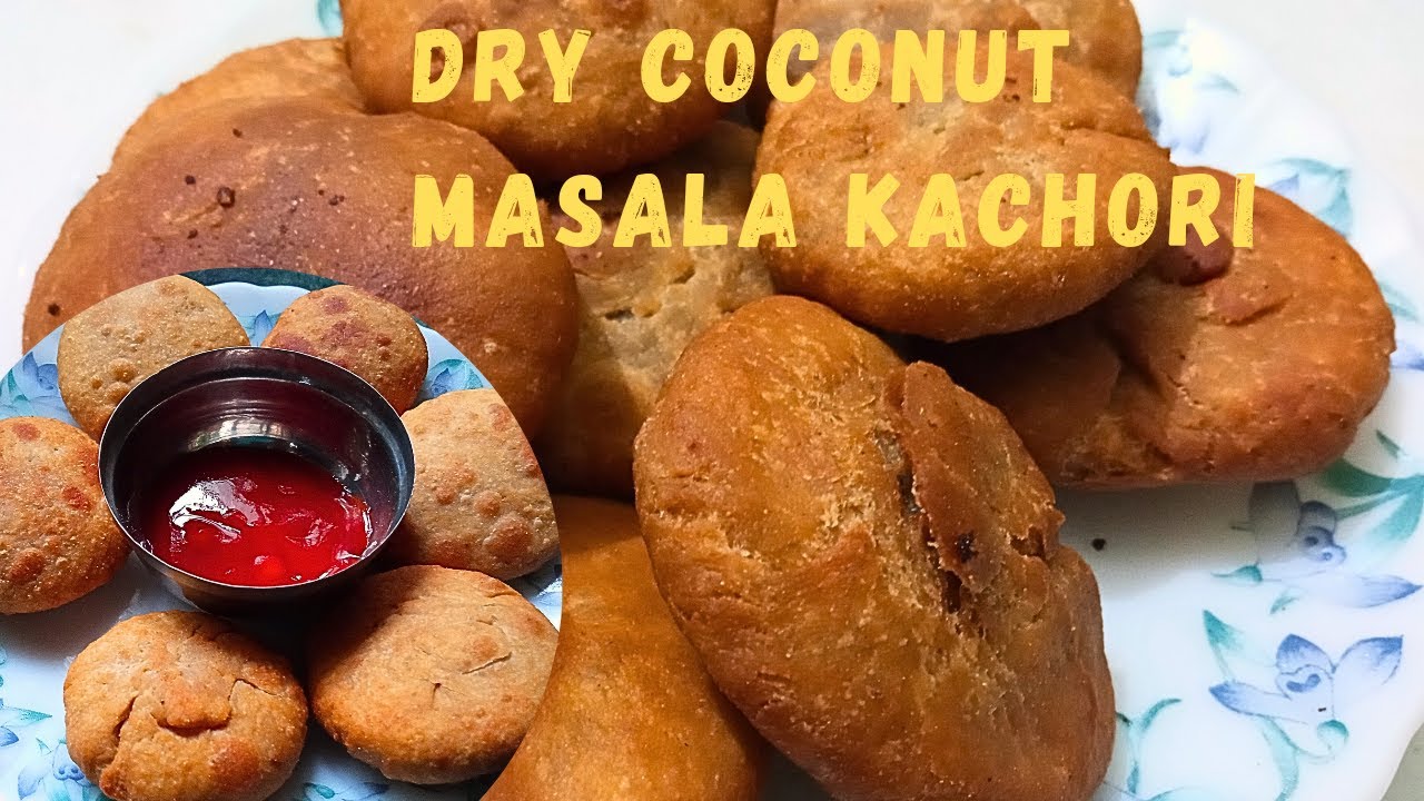 Coconut Kachori Recipe | Khatta Mitha Nariyal Kachori | Dry Farsan ...