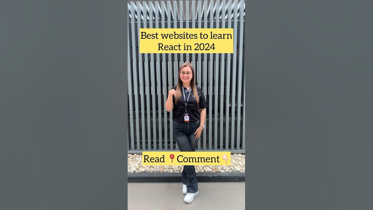 Best Websites To Learn React In 2024 React Reactjswebsite Reactjs Learn Youtube